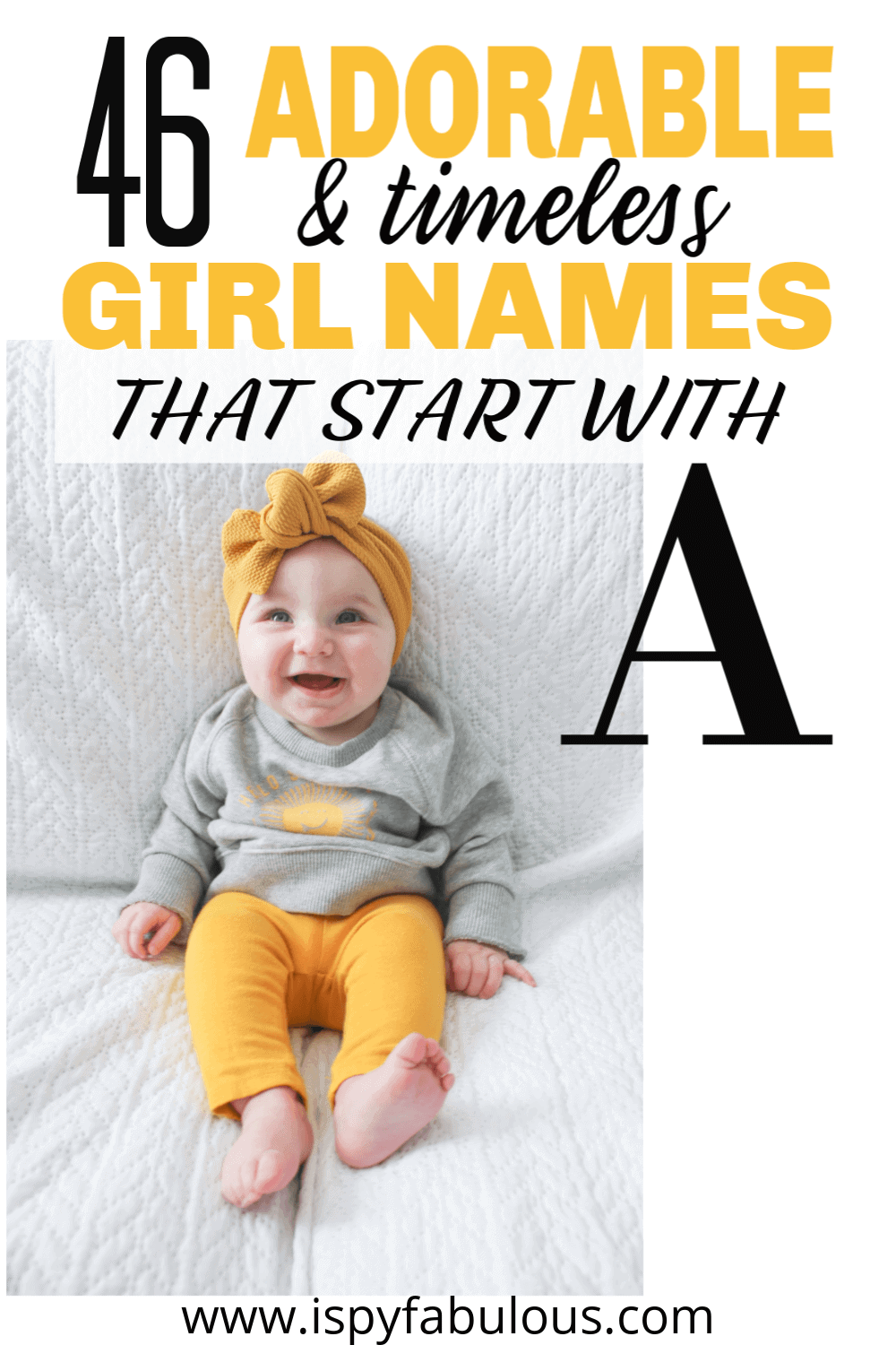 46 Adorable Girl Names That Start with the Letter “A”! - I Spy Fabulous
