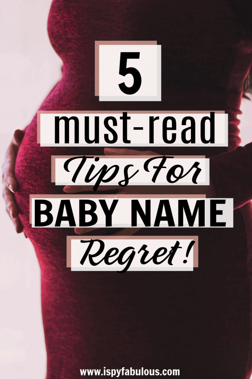 5 Tips for How To Deal With Baby Name Regret - I Spy Fabulous