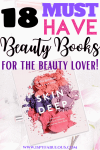 18 Must-Have Beauty Books for the Beauty Lover! - I Spy Fabulous