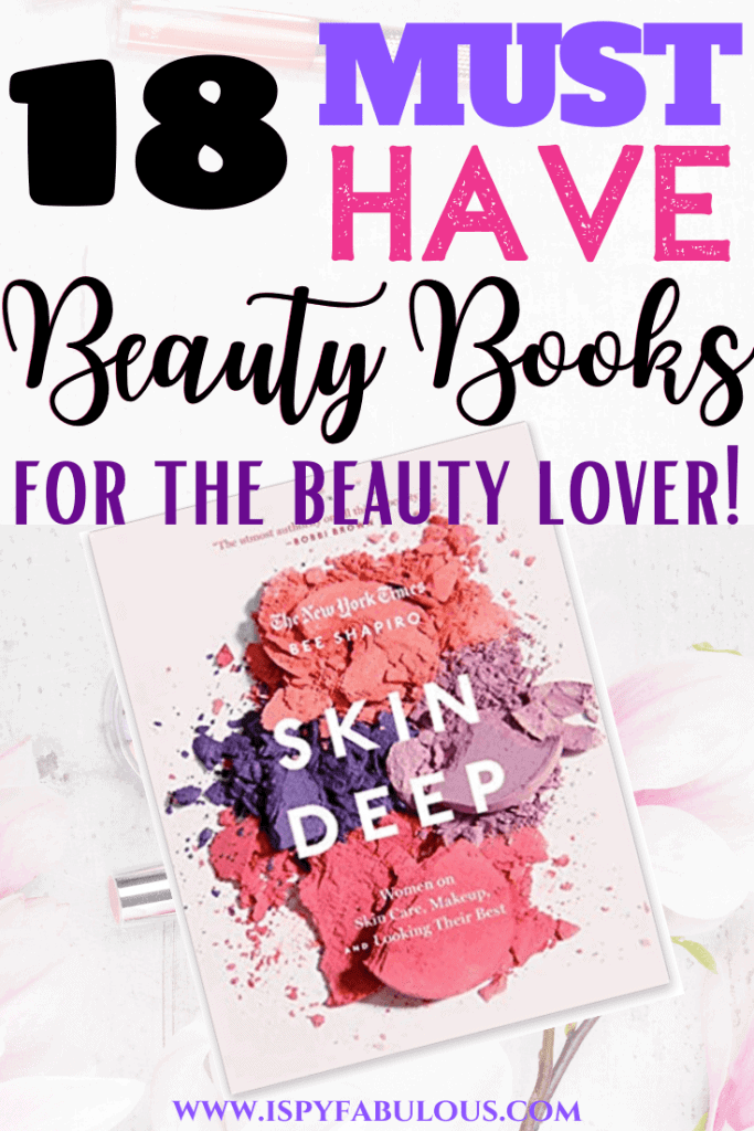 18 Must-Have Beauty Books for the Beauty Lover! - I Spy Fabulous