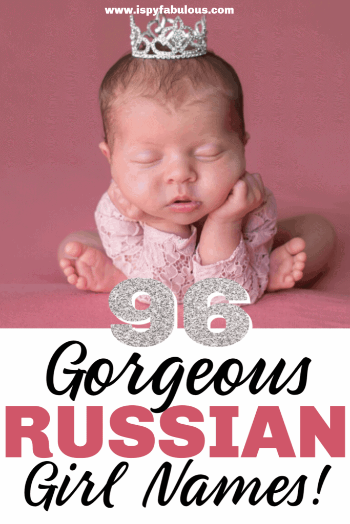 96 Most Beautiful Russian Girl Names! - I Spy Fabulous 96 Most Beautiful Russian Girl Names! - I Spy Fabulous