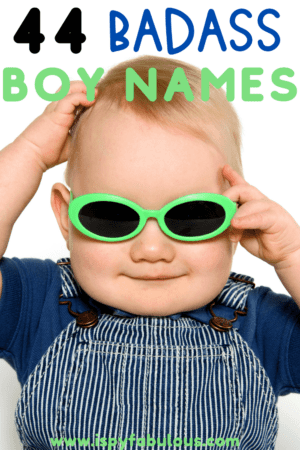 44 Badass Boy Names Fit for a King! - I Spy Fabulous